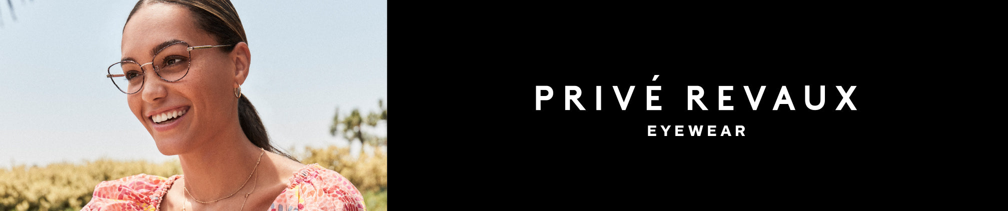 Prive Revaux – Fashion Eyewear